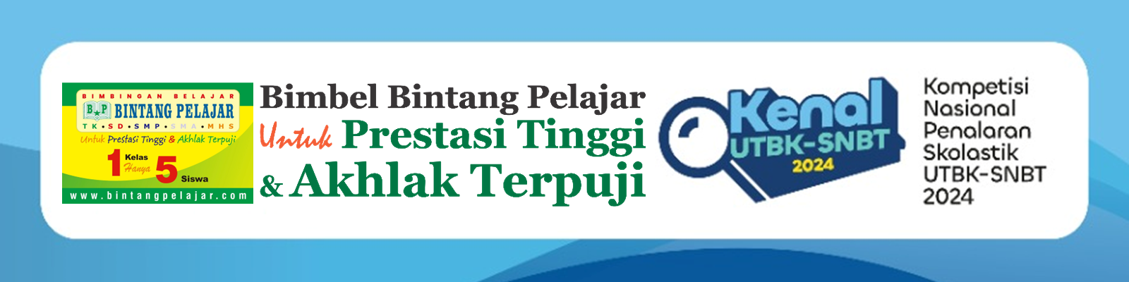 Presensi KENAL UTBK SNBT - Bimbel Islami : Bintang Pelajar